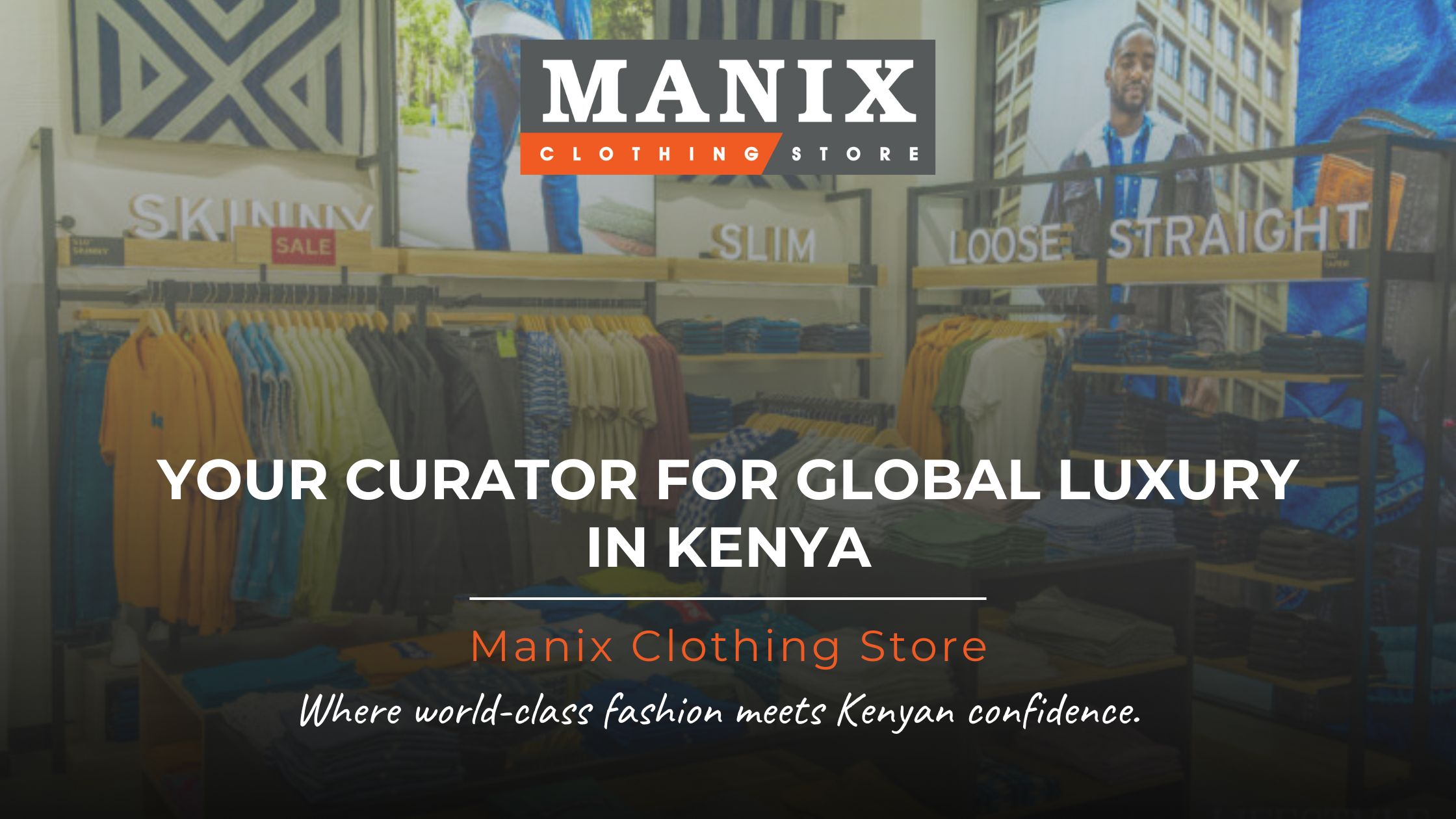 Manix Clothing Kenya | Your Curator for Global Luxury Fashion